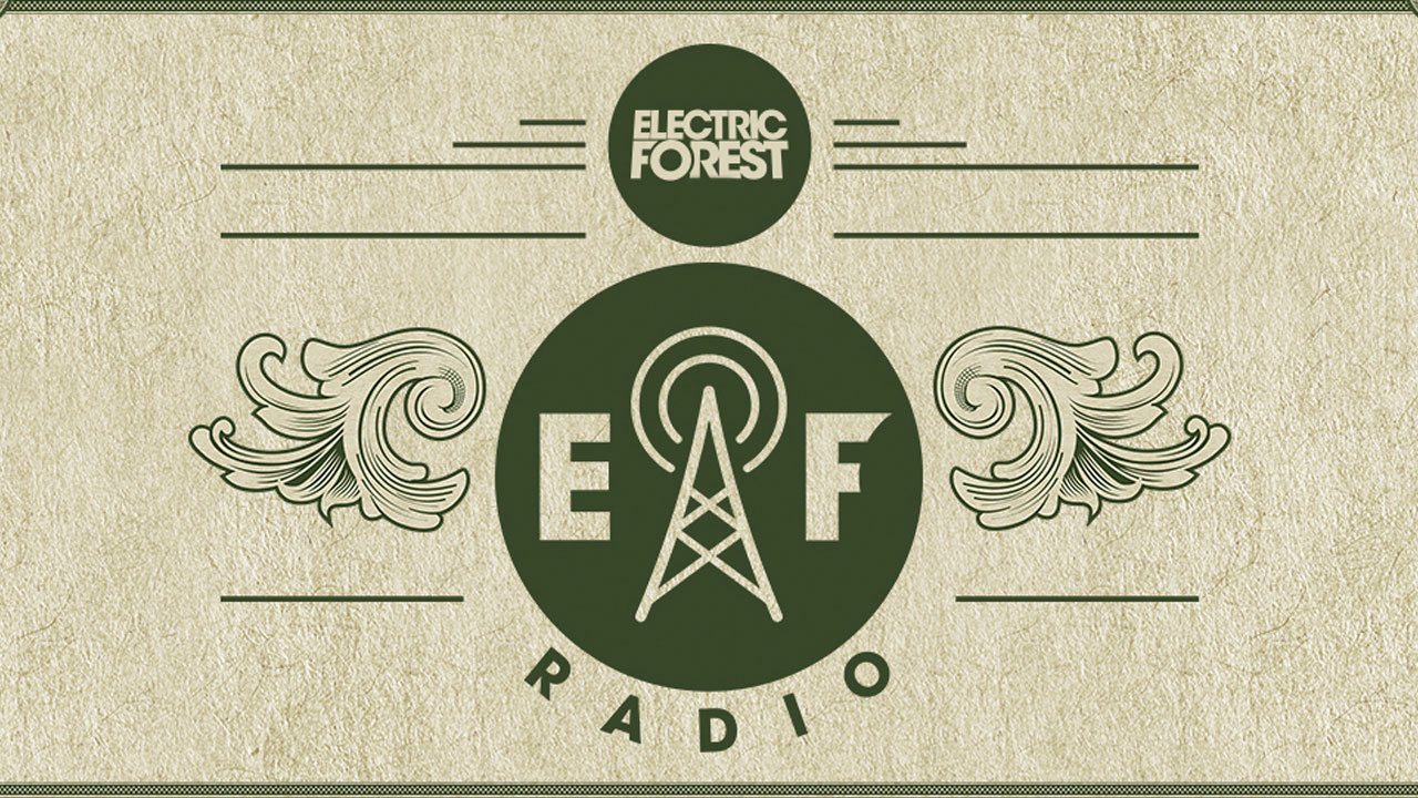 Electric Forest Radio - Forest Family Community Radio